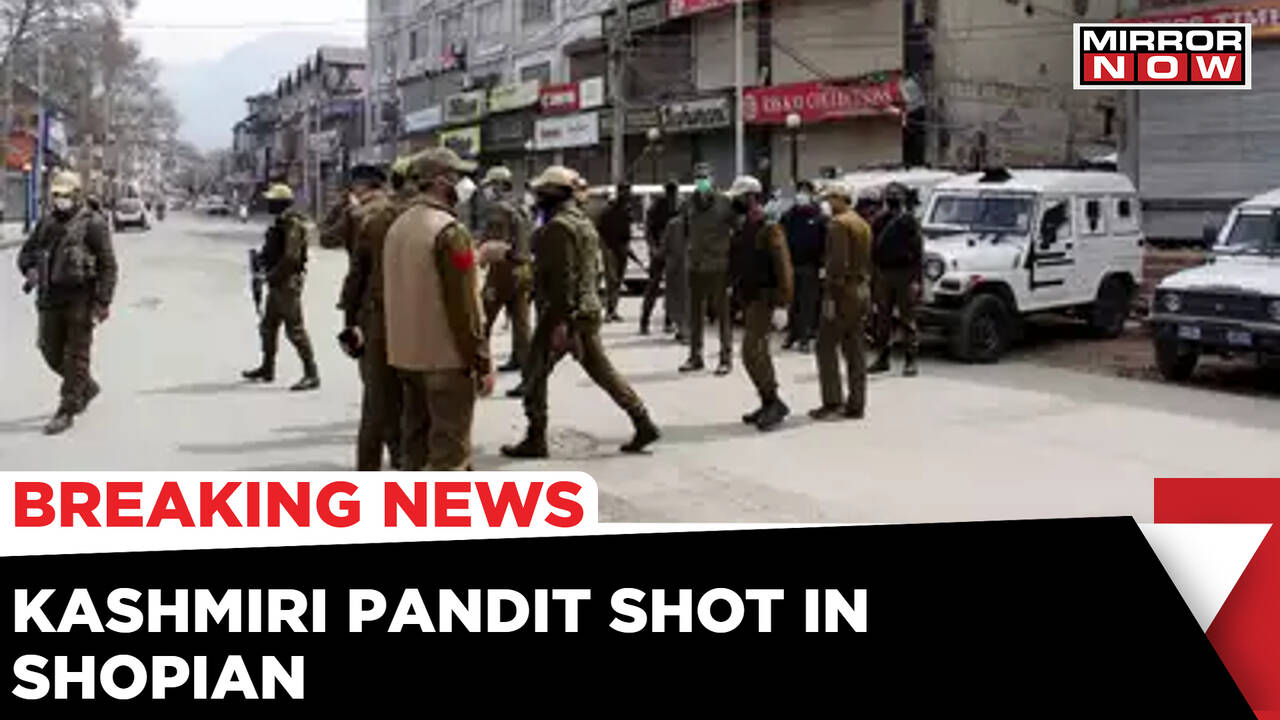 Jammu Kashmir Terror Attack: Kashmiri Pandit Shot In Shopian, Civilians ...