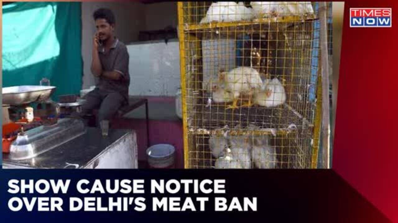Delhi Minorities Panel Sends Show Cause Notice To Mayors Over Meat Ban ...