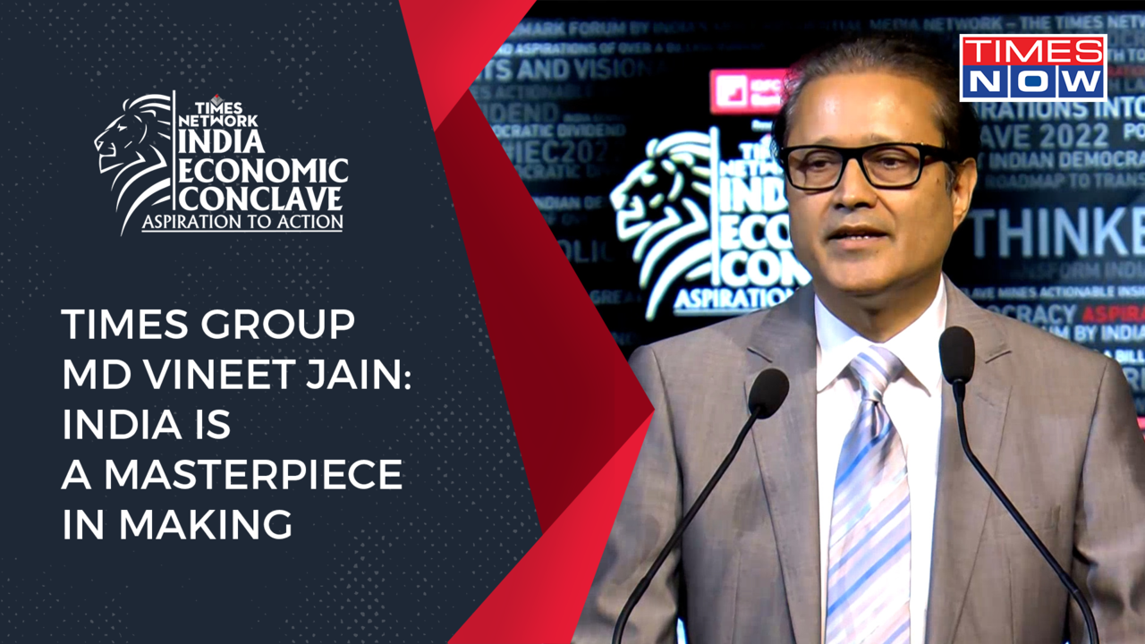 India Economic Conclave: Times Group MD Vineet Jain Highlights ...