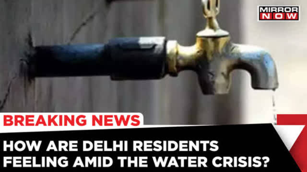 Water Supply Crisis in Delhi: Watch what the Delhiites are saying on ...