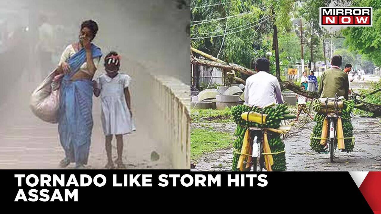 Tornado Storm Hits Assam, Several Houses Damaged | Breaking News ...