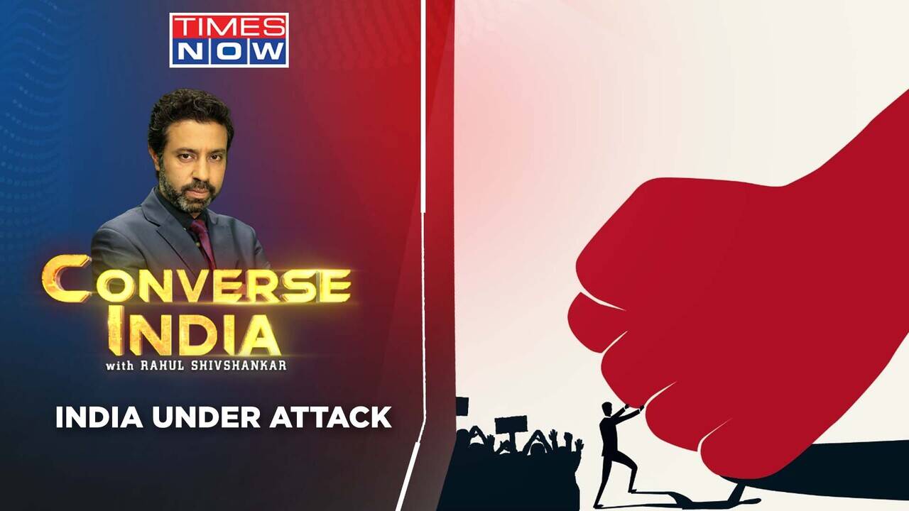 India Under Attack | India Victim Of Calumny? | Converse India | Times Now