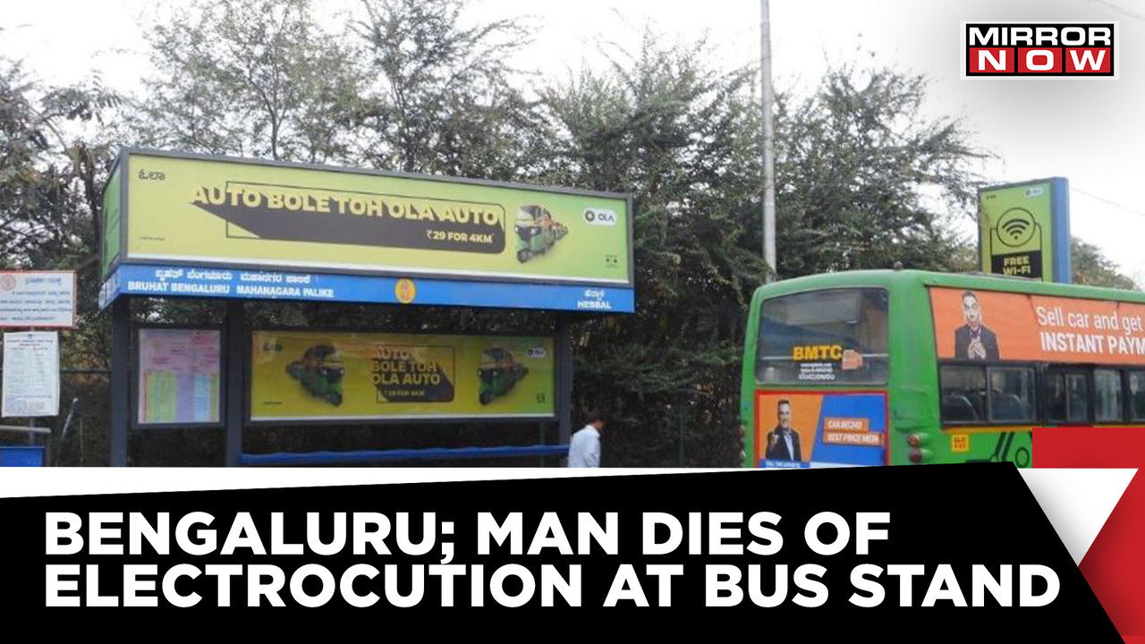 Bengaluru: 30-Year-Old Man Dies of Electrocution at Hebbal Bus Stand ...