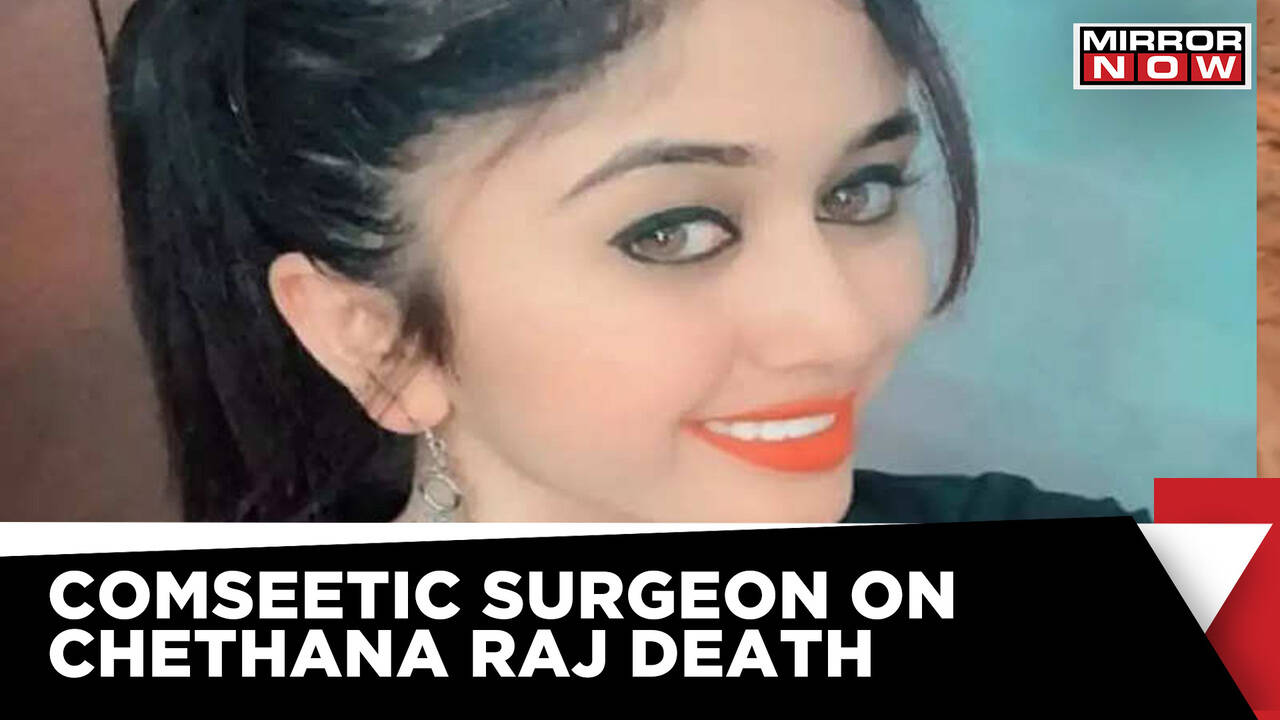 Chethana Raj Death: Senior Cosmetic Surgeon Reacts On Kannada Actress ...
