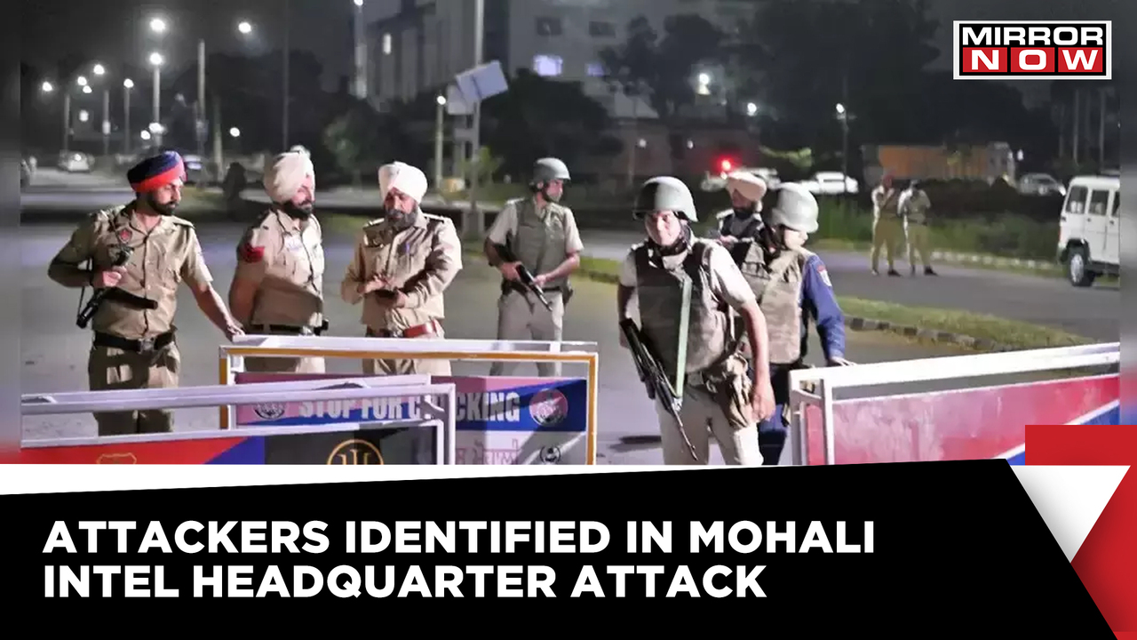 Punjab cops identified two attackers in Mohali Intel Headquarter attack ...