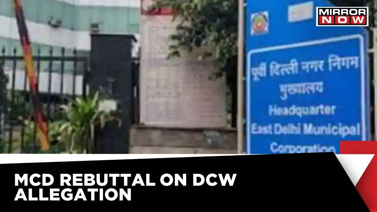 Delhi Civic Body Issues Clarification Over DCW’s Report On Lapses In MCD-Run Schools | English ...