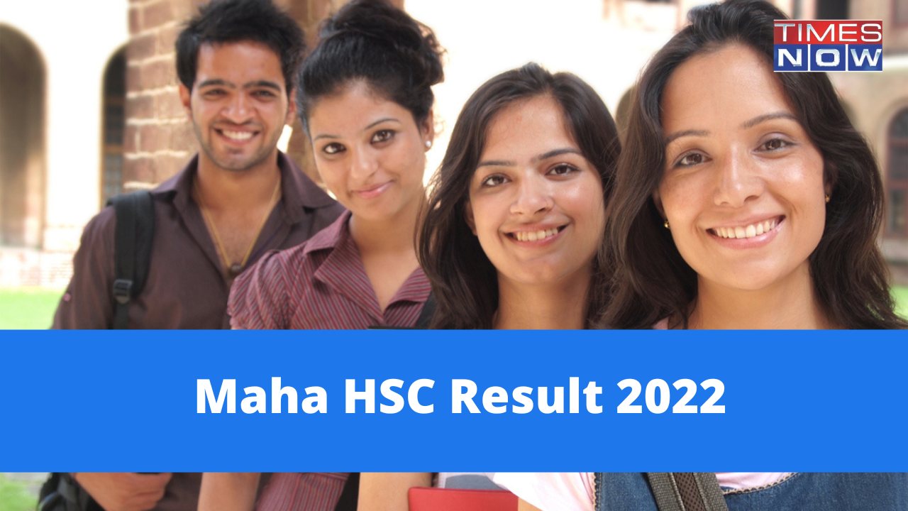 Maharashtra HSC Result 2022 LIVE Updates: Maharashtra HSC Results date ...