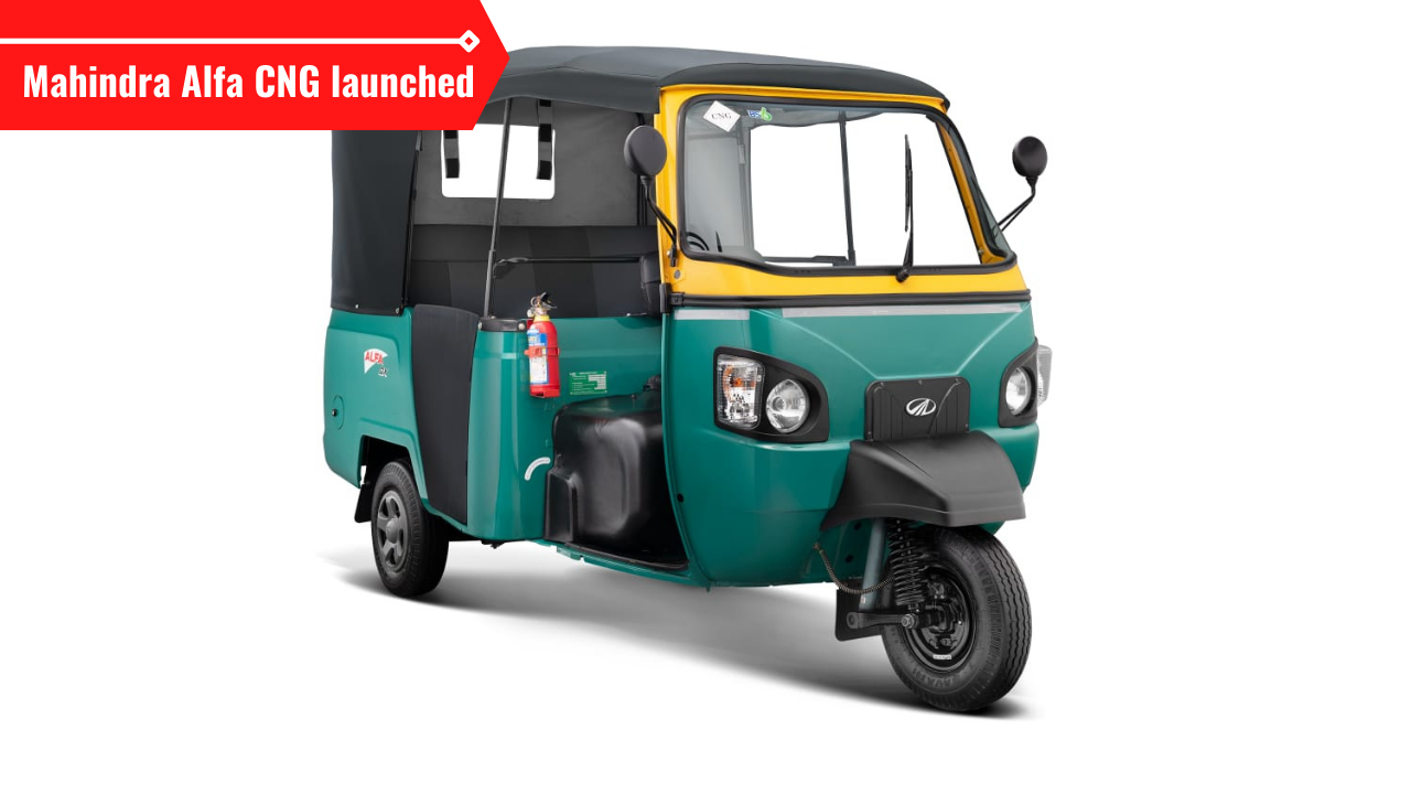 Mahindra Alfa CNG passenger and cargo three wheeler launched | Auto ...