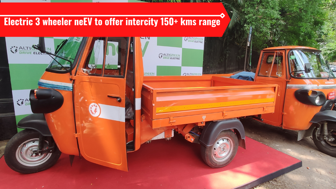 Altigreen 3 Wheeler electric cargo vehicle neEV with 150 kms of range ...