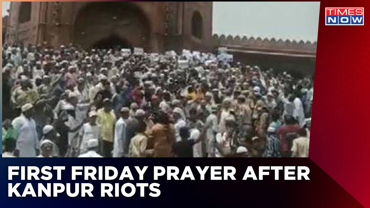 First Friday Prayers After Kanpur Riots; Protest Against Nupur Sharma ... First Friday Prayers After Kanpur Riots; Protest Against Nupur Sharma ...