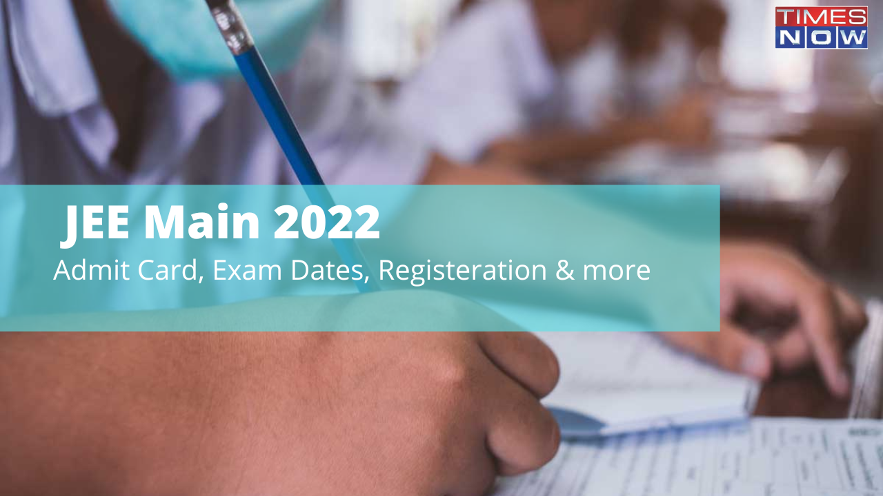 JEE Mains Admit Card Highlights: JEE Main 2022 admit card soon on jeemain.nta.nic.in, Session 2 ...