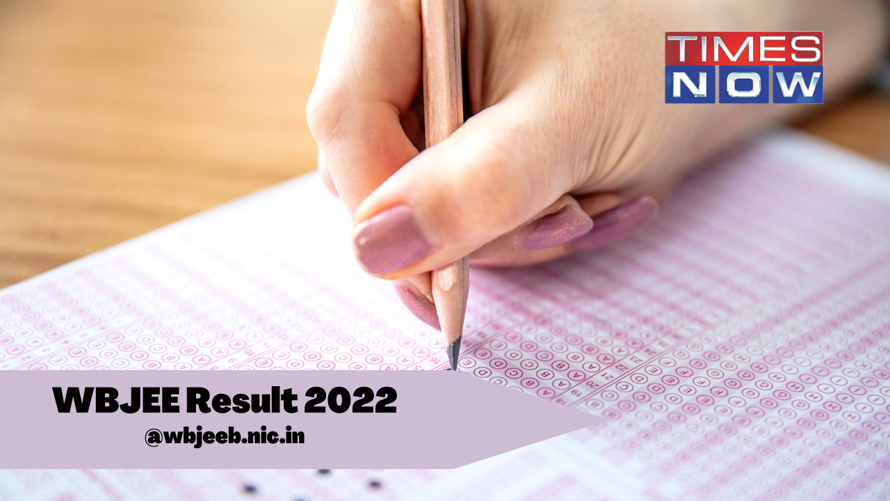 WBJEE Result 2022 Date, Time: WBJEE result releasing today on wbjeeb.nic.in, wbresults.nic.in ...