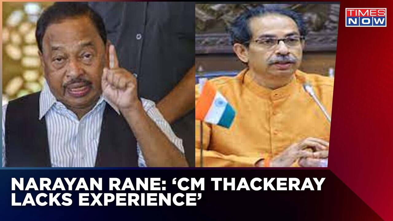 Narayan Rane Predicts That 'Uddhav's Sarkar Will Fall Soon, Says 'CM ...