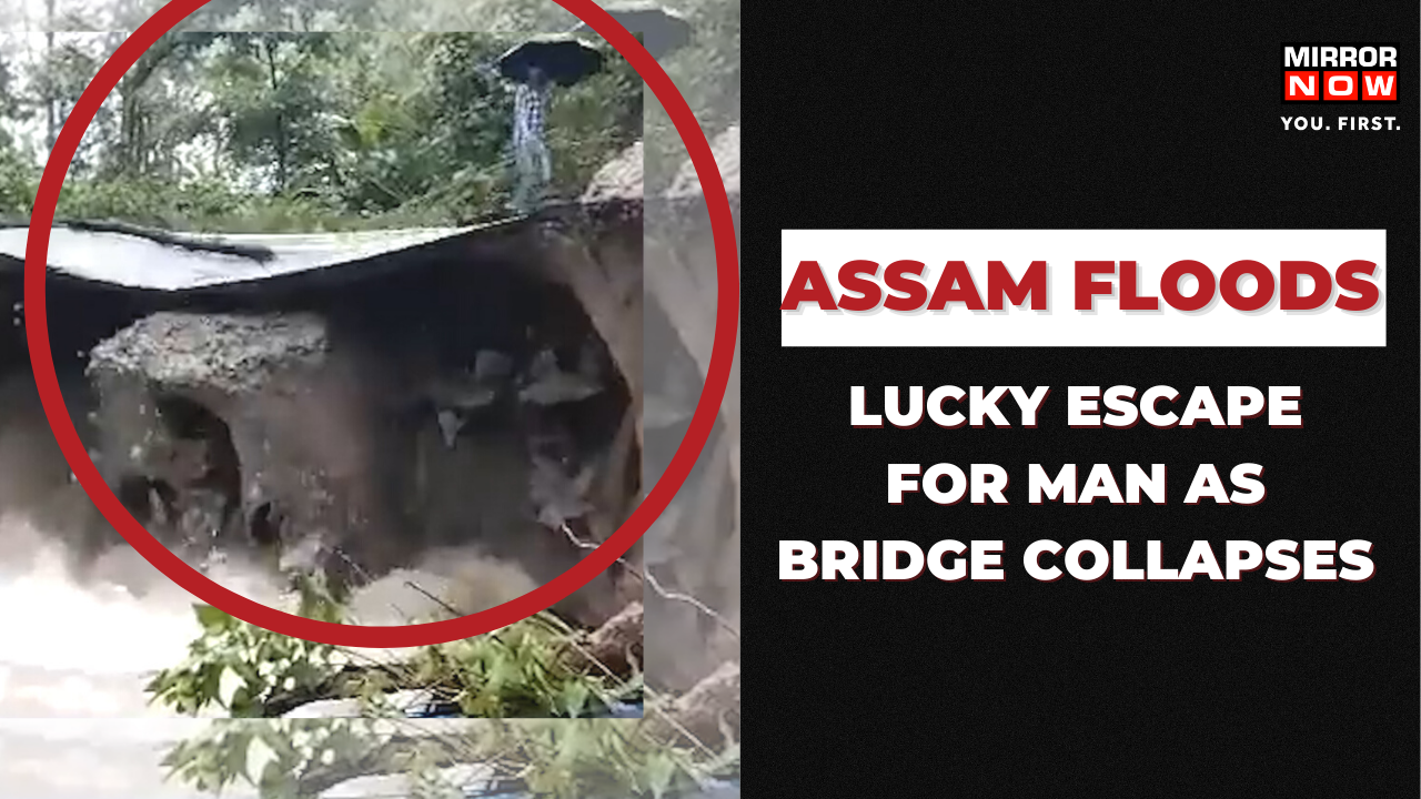 Man Saved By A Whisker As Bridge Collapses in Assam | Mirror Now ...