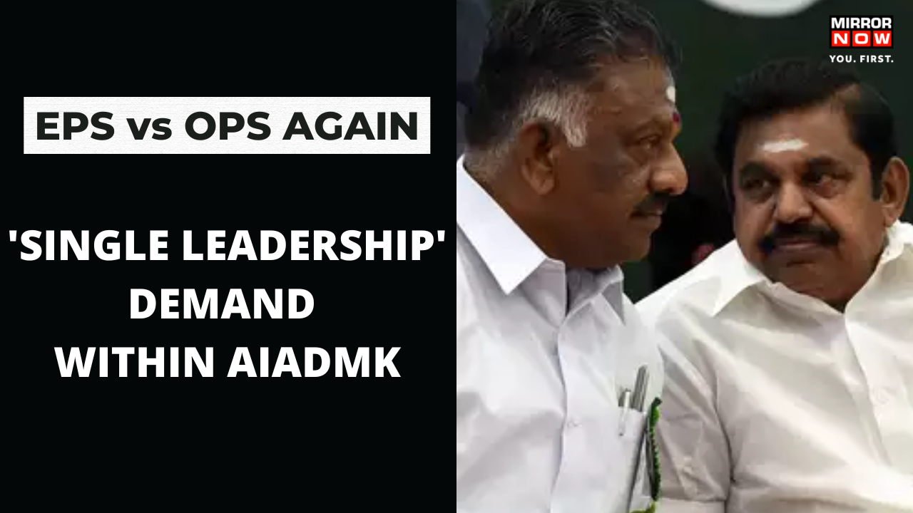EPS vs OPS: All You Need To Know About AIADMK's Single Leadership Row ...