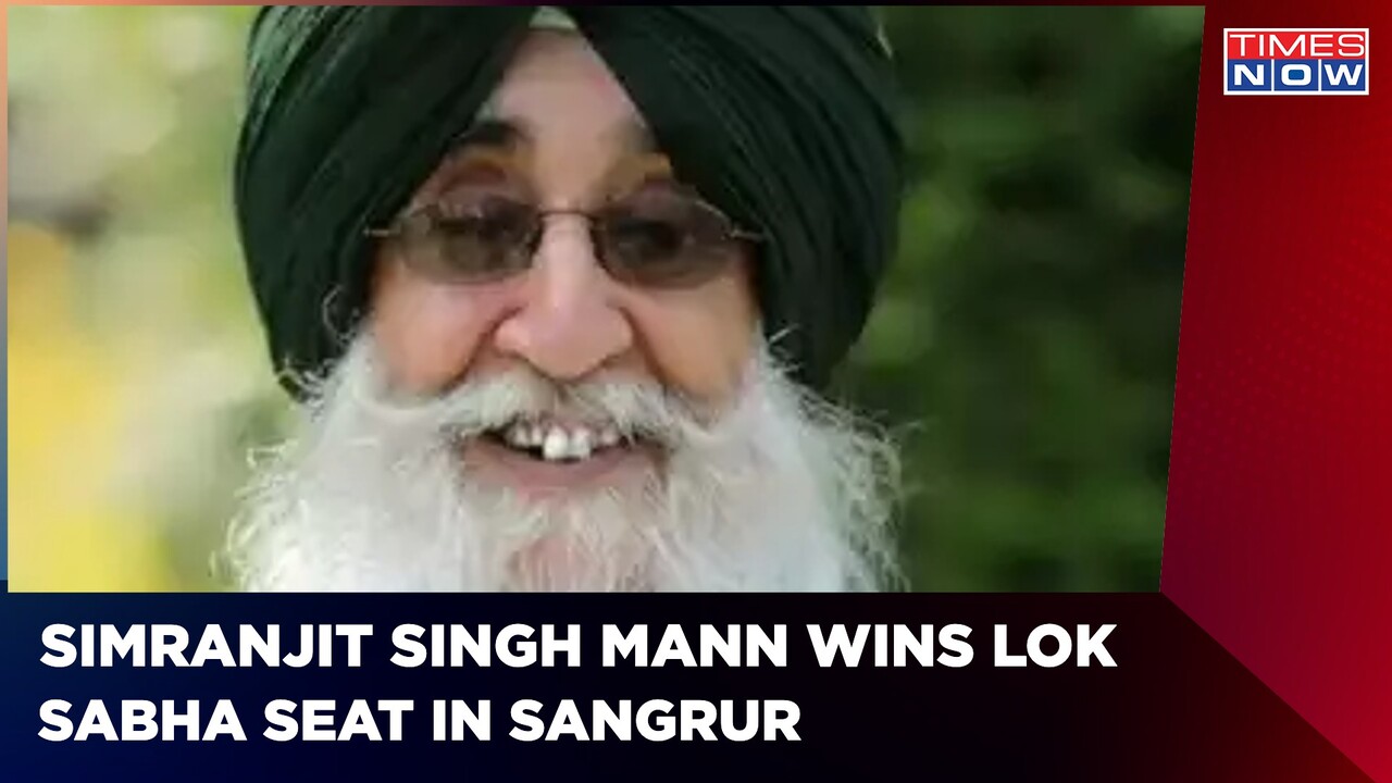 Pro-Khalistan party SAD's Simranjit Mann wins Lok Sabha seat in Sangrur ...