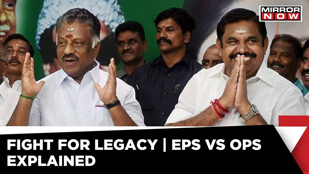 Explainer: EPS vs OPS in Tamil Nadu: What’s all this AIADMK fuss about ...
