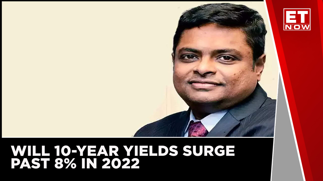 Will 10-year yields surge past 8% in 2022 | B Prasanna, ICICI Bank ...