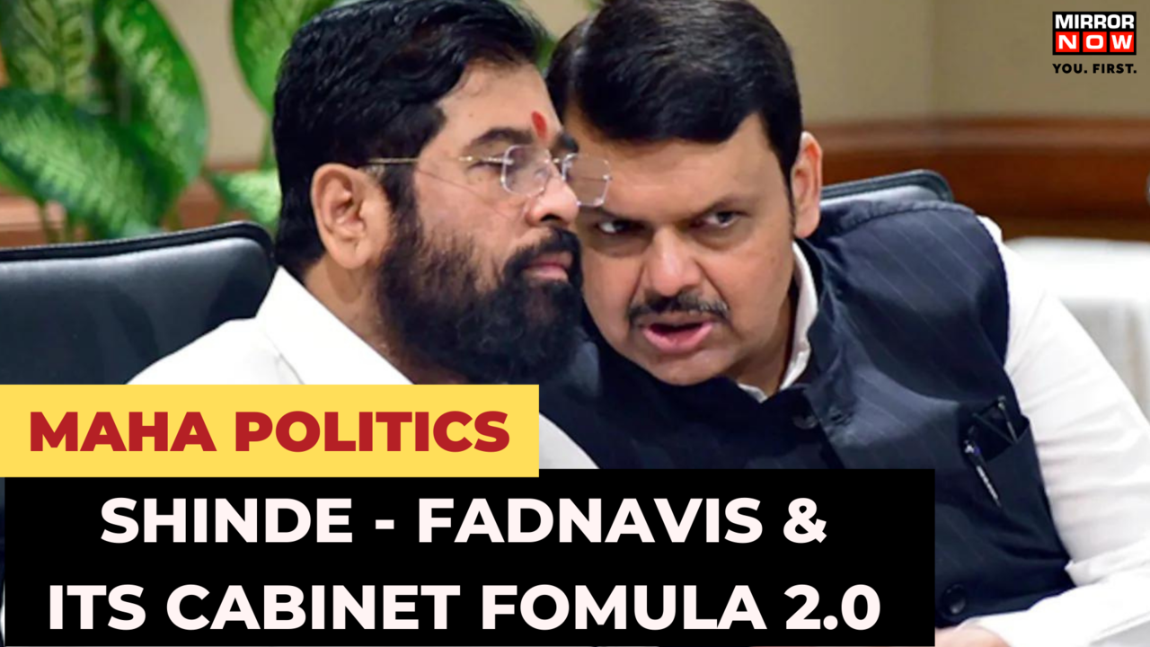 Shinde-Fadnavis Govt Cabinet Share: All Details Here | Politics News ...