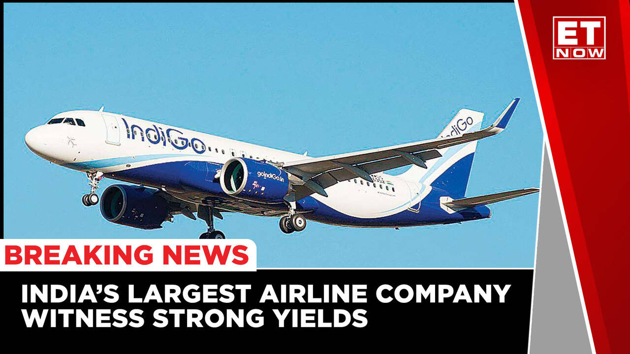 IndiGo Sees Exceptionally Strong Yields Even In The Seasonally Weakest ...