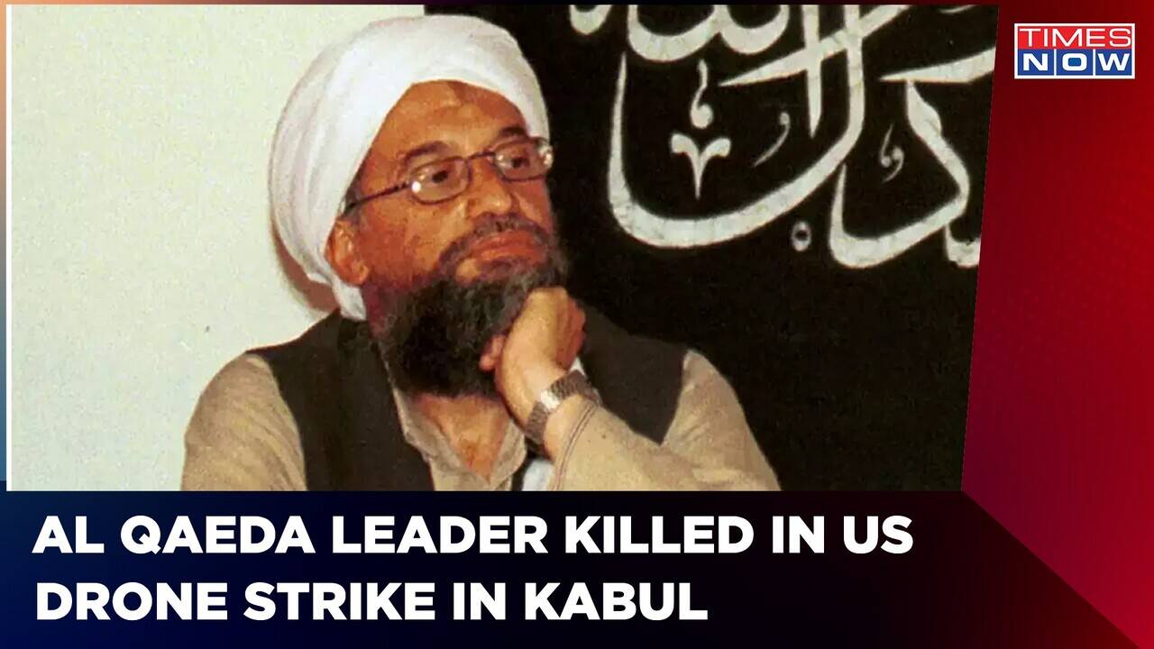 Al-Qaeda Chief Ayman al-Zawahiri Killed In Drone Strike: Joe Biden ...