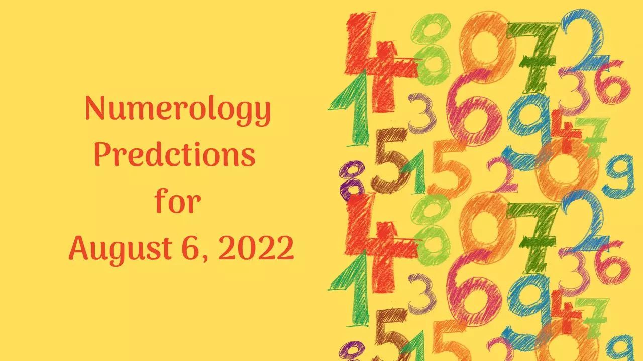 Numerology predictions, August 6, 2022: Check out your lucky numbers ...