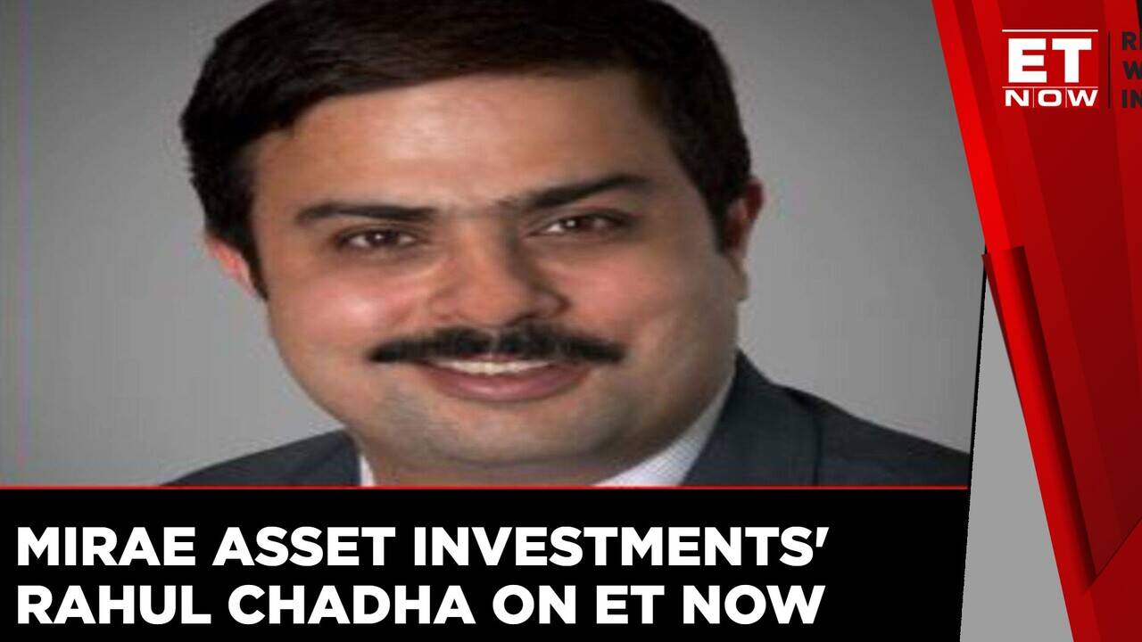 This Is A Market Where We Should Buy On Dips | Rahul Chadha, Mirae ...