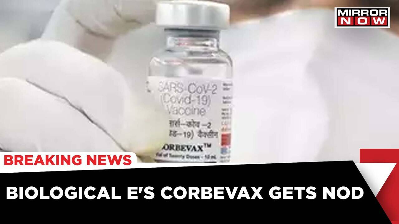 Big Boost To Vax Drive | Biological E's Corbevax Approved As Booster ...