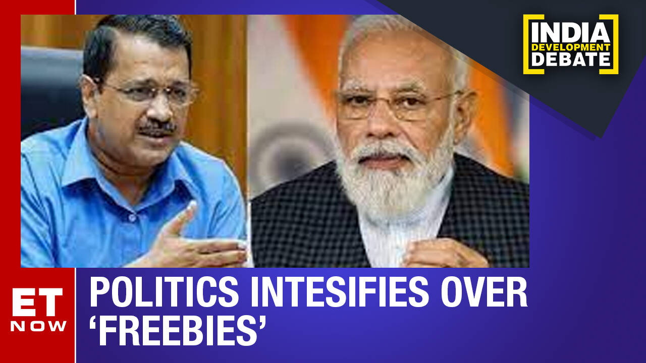 India Development Debate:Fight Over Freebies Intensifies; What Is a ...
