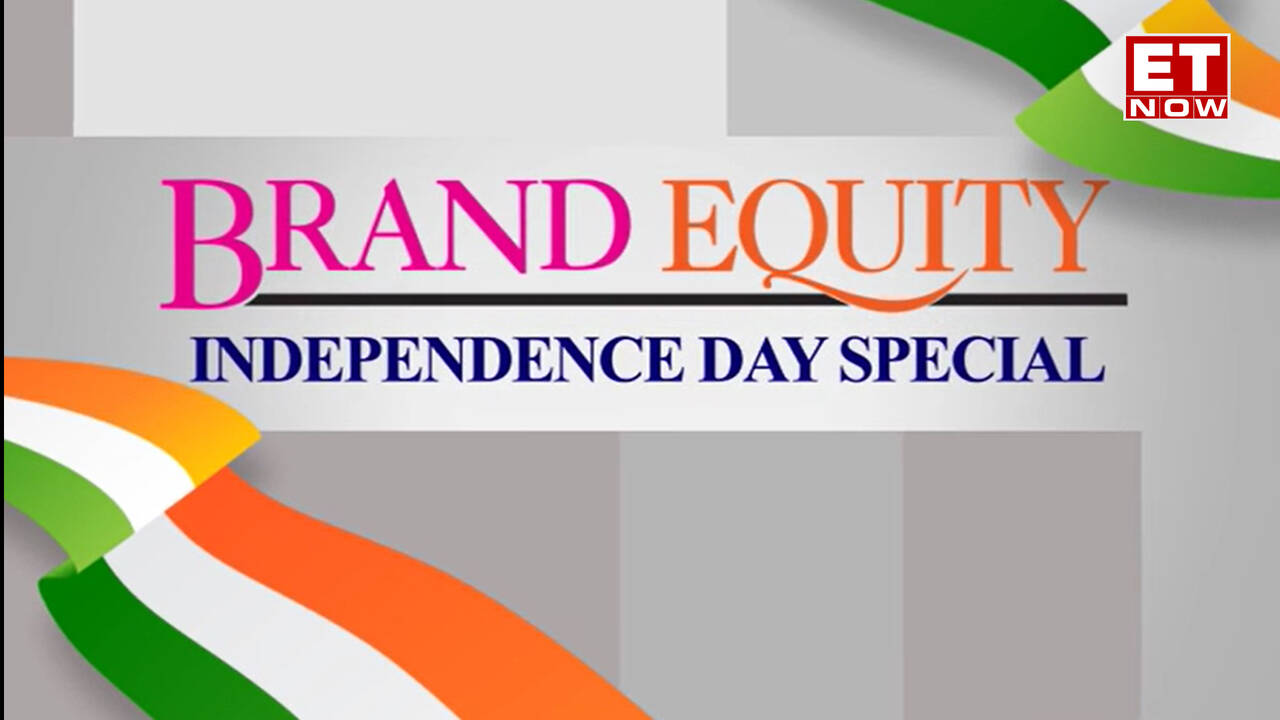 Brand Equity Independence Day Special | Decoding India @ 75 From The ...