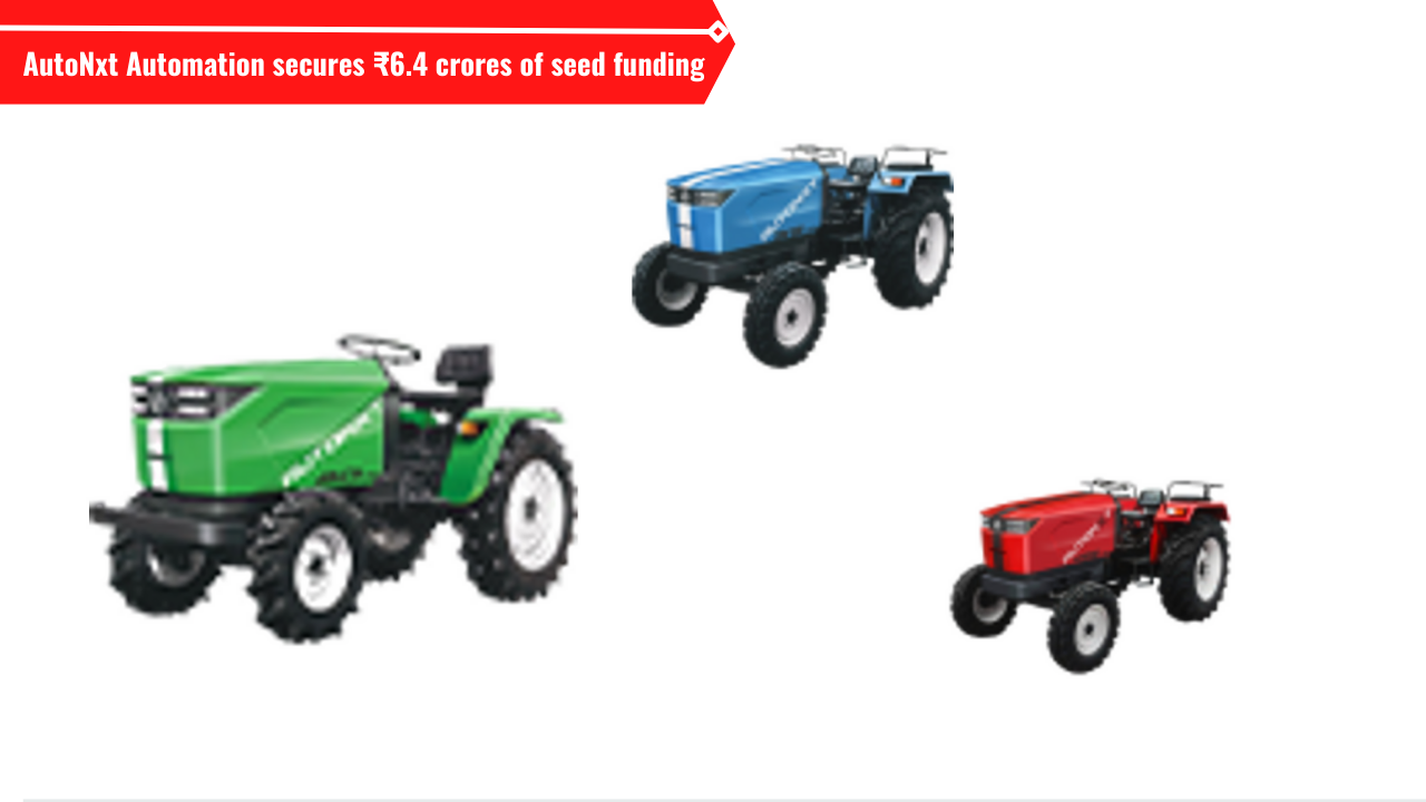 India's first electric tractor venture, AutoNxt Automation secures ₹6.4 ...