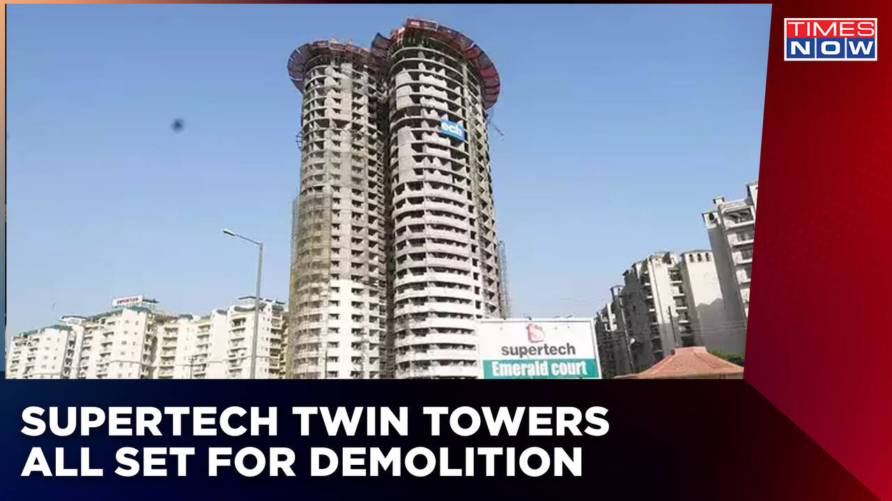 Supertech Twin Towers Ready To Be Demolished, 3700 Kg Explosives To Be ...