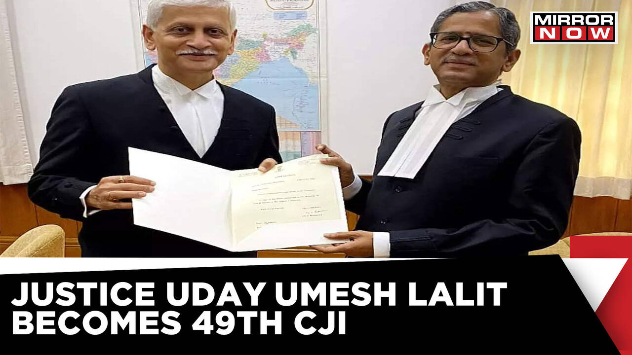 Justice Uday Umesh Lalit Becomes New Chief Justice Of India | President ...