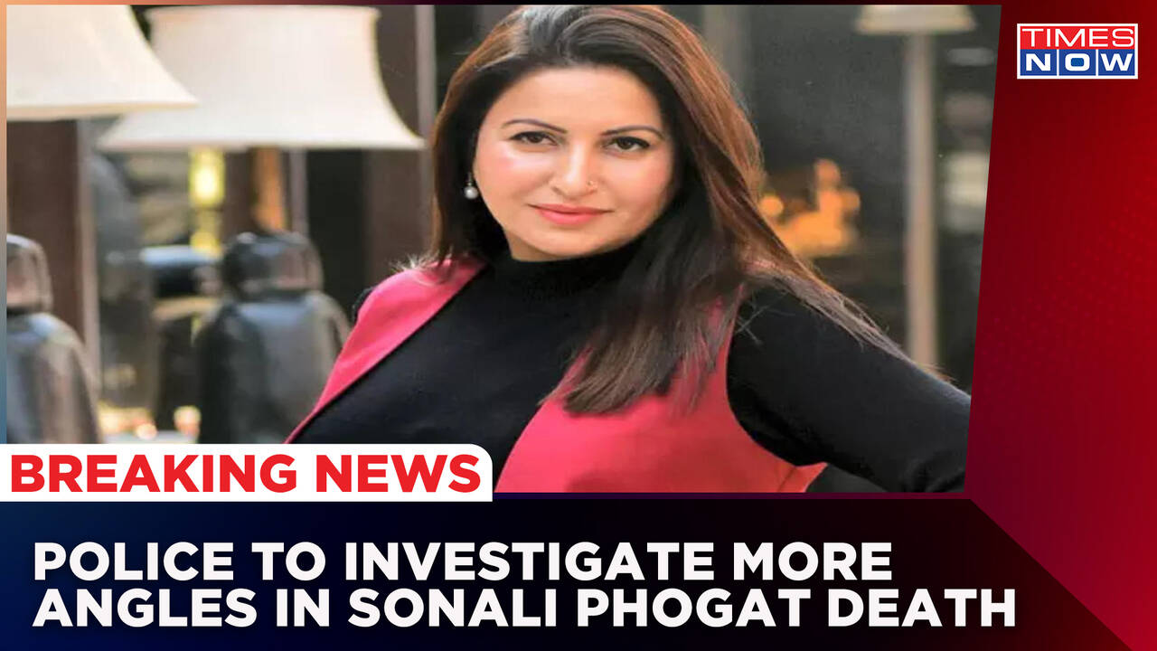 Police To Investigate Property Dispute Angle In Sonali Phogat Death ...