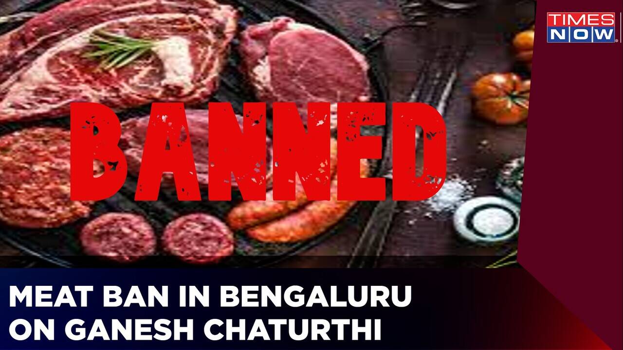 Meat Ban In Bengaluru On August 31 Due To Ganesh Chaturthi | English ...