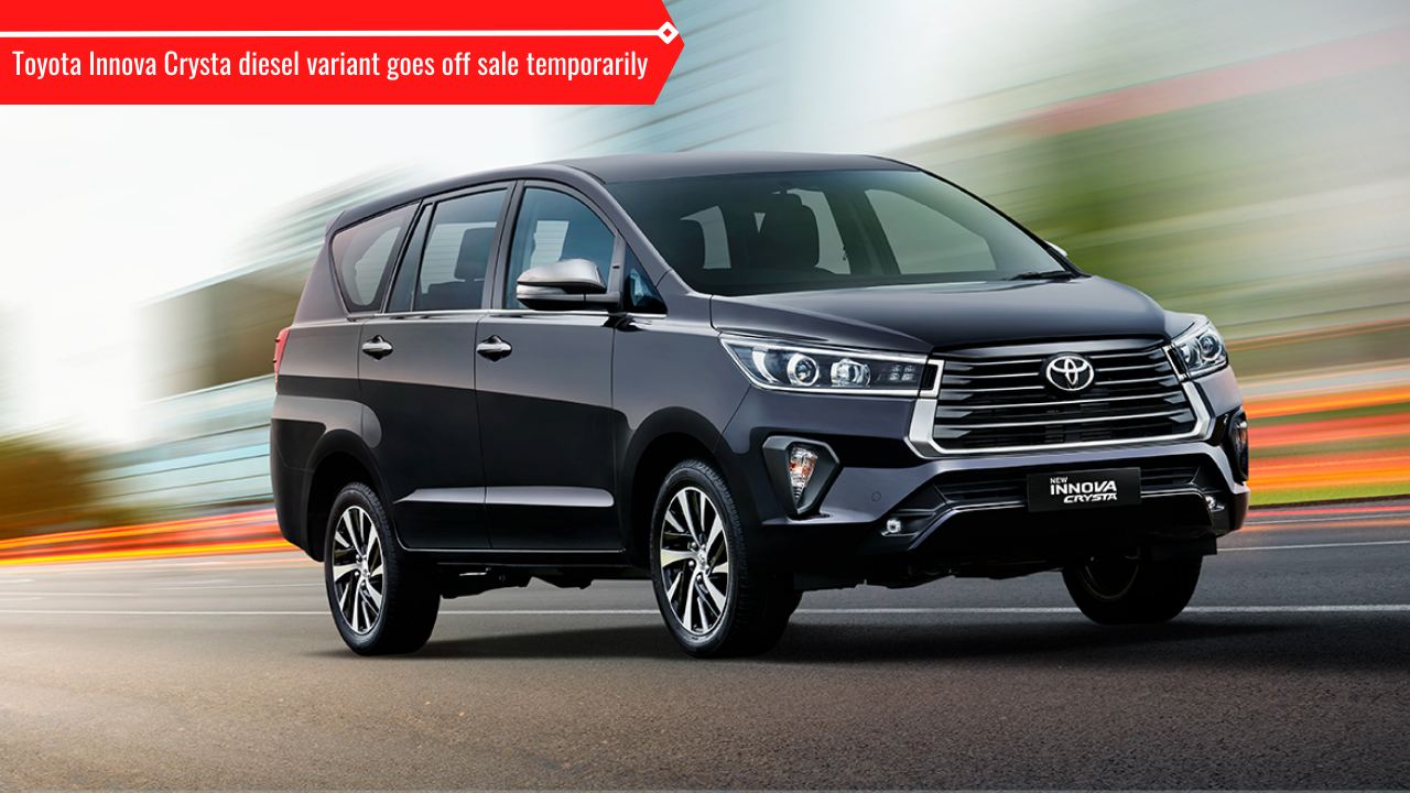 Toyota Innova diesel goes off sale temporarily. Here is why