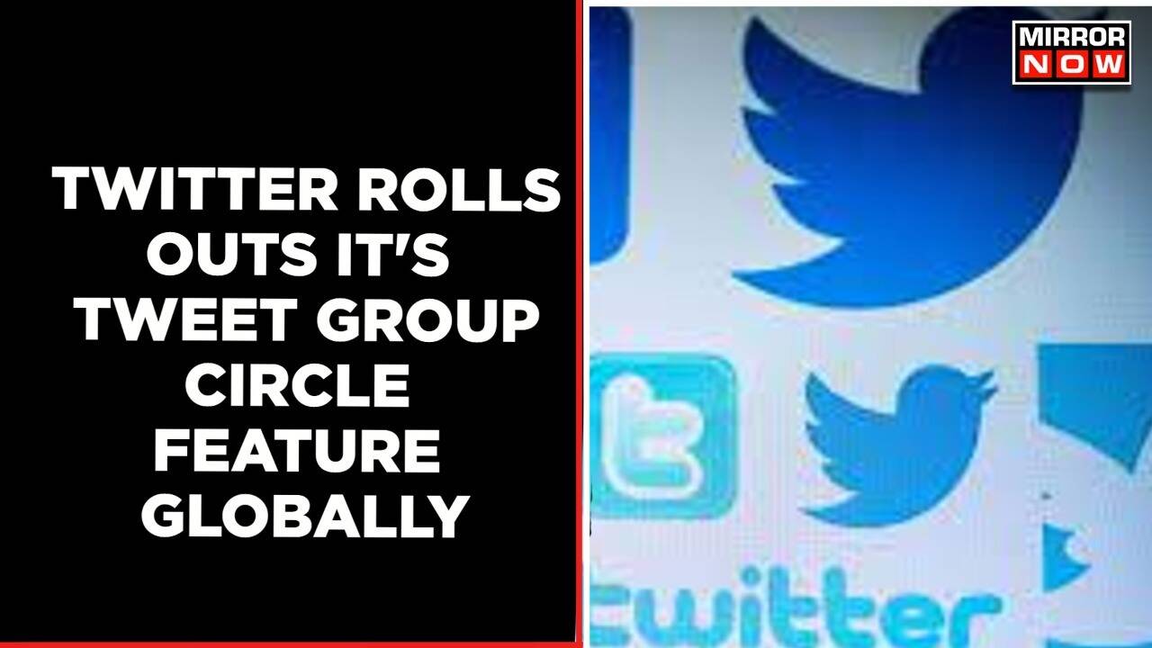 New Feature In Twitter | Tweets Can Be Shared In Smaller Groups ...