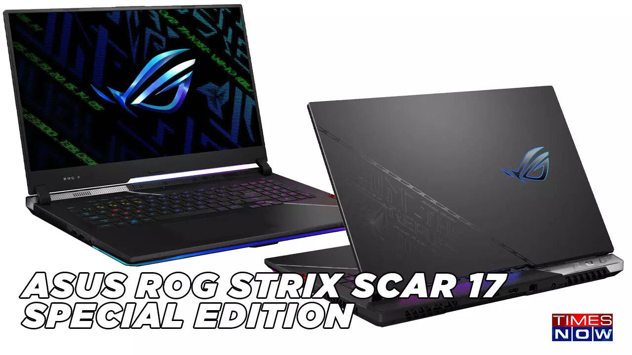 2022 ASUS ROG Strix Scar 17 Special Edition launched with 12gen Intel ...