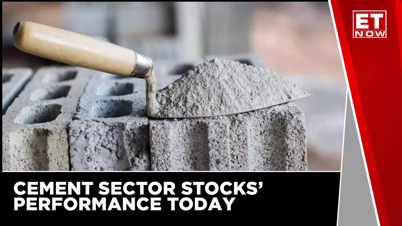 Cement Sector Stocks In Sweet Spot Even In The Volatile Markets Today ...