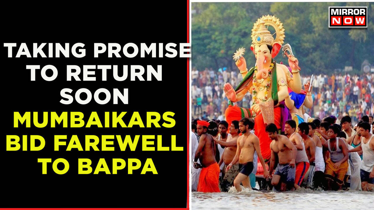 Mumbaikars Bid Farewell To Ganpati Bappa As 10 Day Long Festival Comes ...