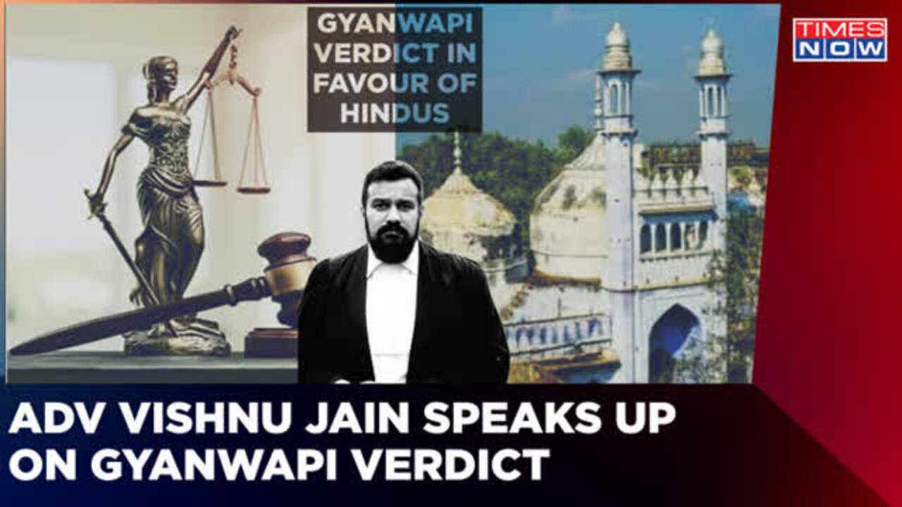 Gyanwapi Court Verdict: Big Win For Hindus; Advocate Vishnu Jain Speaks ...