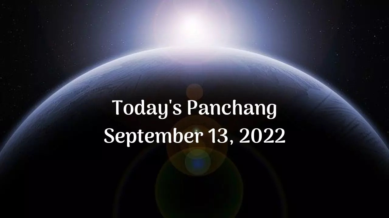 Aaj Ka Panchang Today Panchang, September 2022: Check out the Sunrise ...