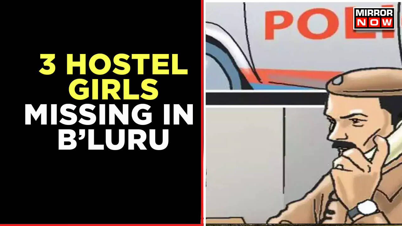 3 Girls Missing From A School Hostel In Bengaluru, Multiple Police ...