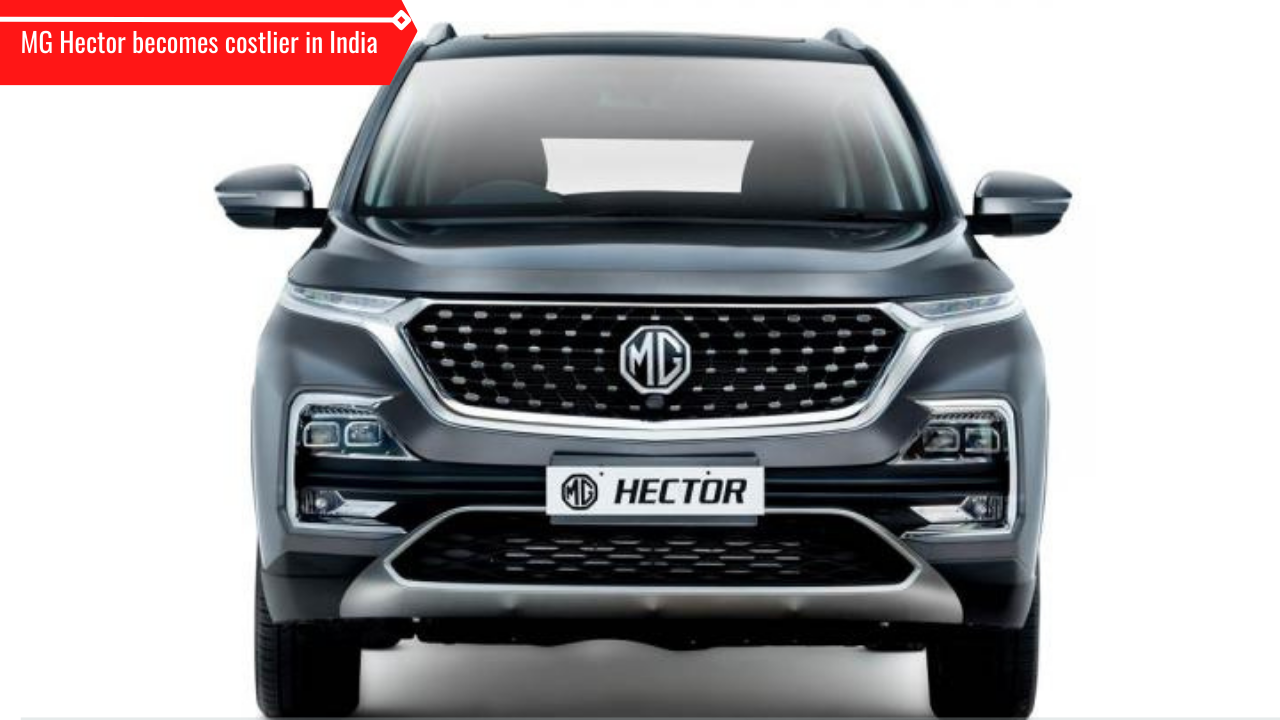 MG Hector price hike announced. Check new price list here | Car News ...