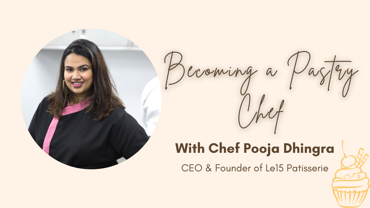 How to become a Pastry Chef? Celebrity Chef Pooja Dhingra on the role ...
