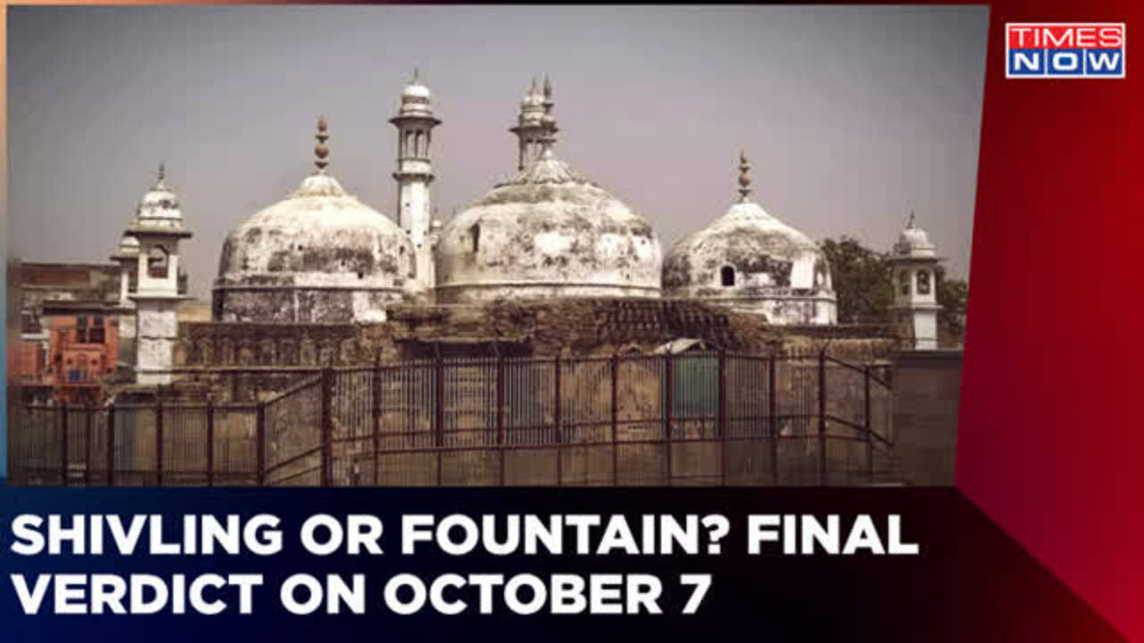 Gyanvapi Mosque Case: Shivling or Fountain? Varanasi Court to Release ...