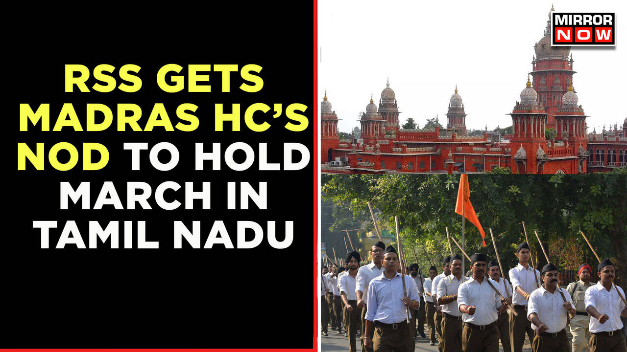 RSS Vs Tamil Nadu Government | Madras High Court Directs Police To Allow RSS March | English ...