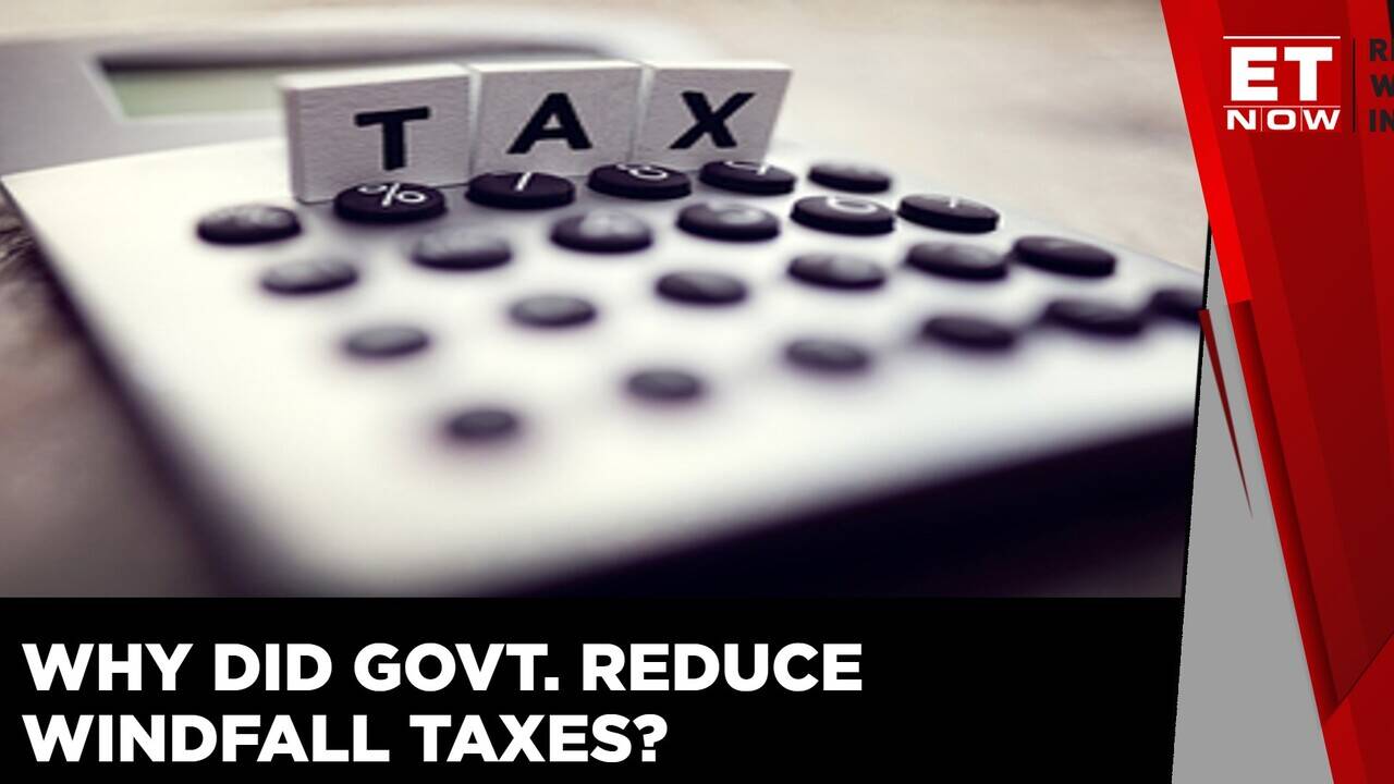 Government Reduces Windfall Taxes In Sixth Revision | ET Now | Business ...