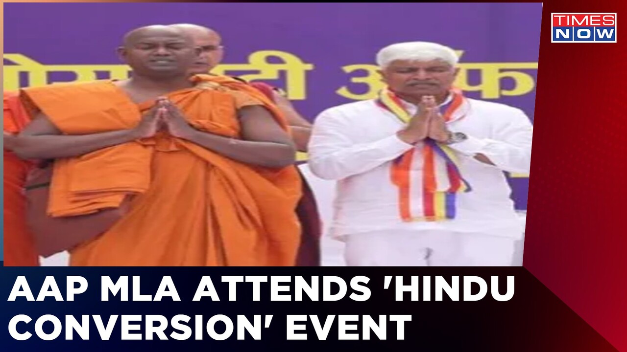 10,000 Hindus Converted To Buddhism, AAP MLA Rajendra Pal Gautam ...