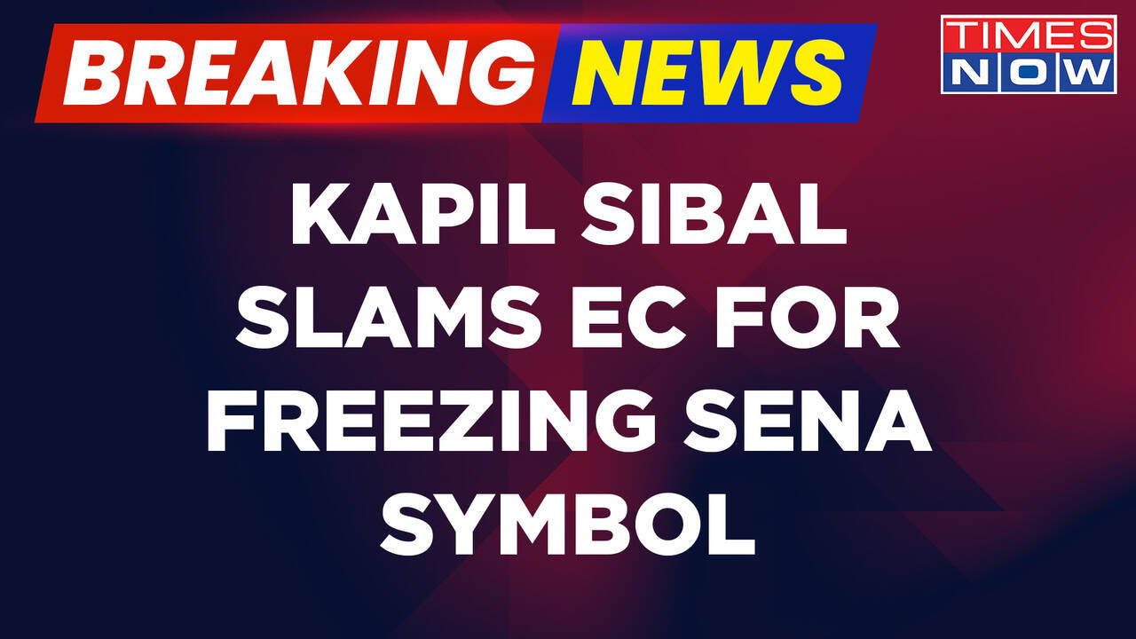 Sena Symbol Fight | Kapil Sibal Slams EC | 'Shame On EC Doing Govt's ...